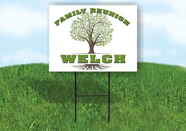 WELCH FAMILY REUNION GR TREE 18 in x 24 in Yard Sign Road Sign with ...