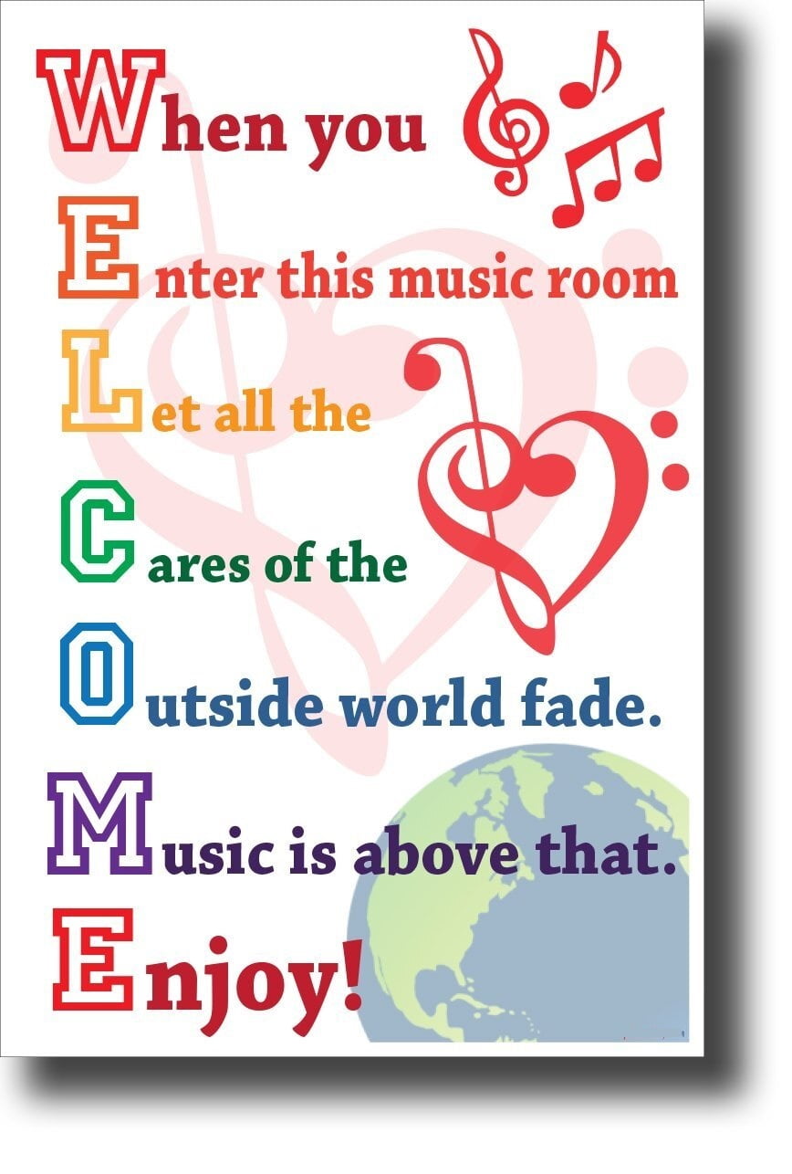 WELCOME - When you enter this music room... NEW Music Classroom Poster ...