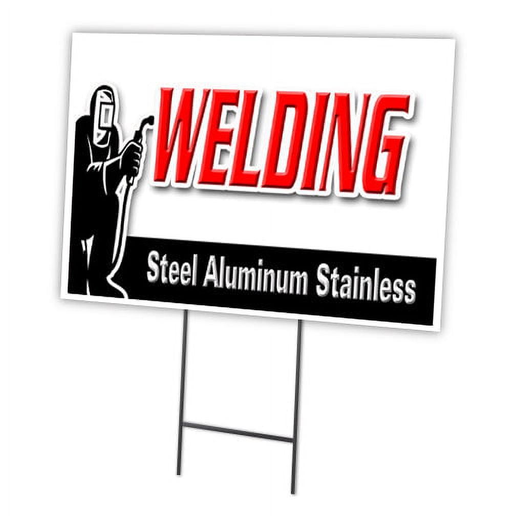 WELDING STEEL ALUMINUM STAINLESS 18"x24" Yard Sign & Stake outdoor ...