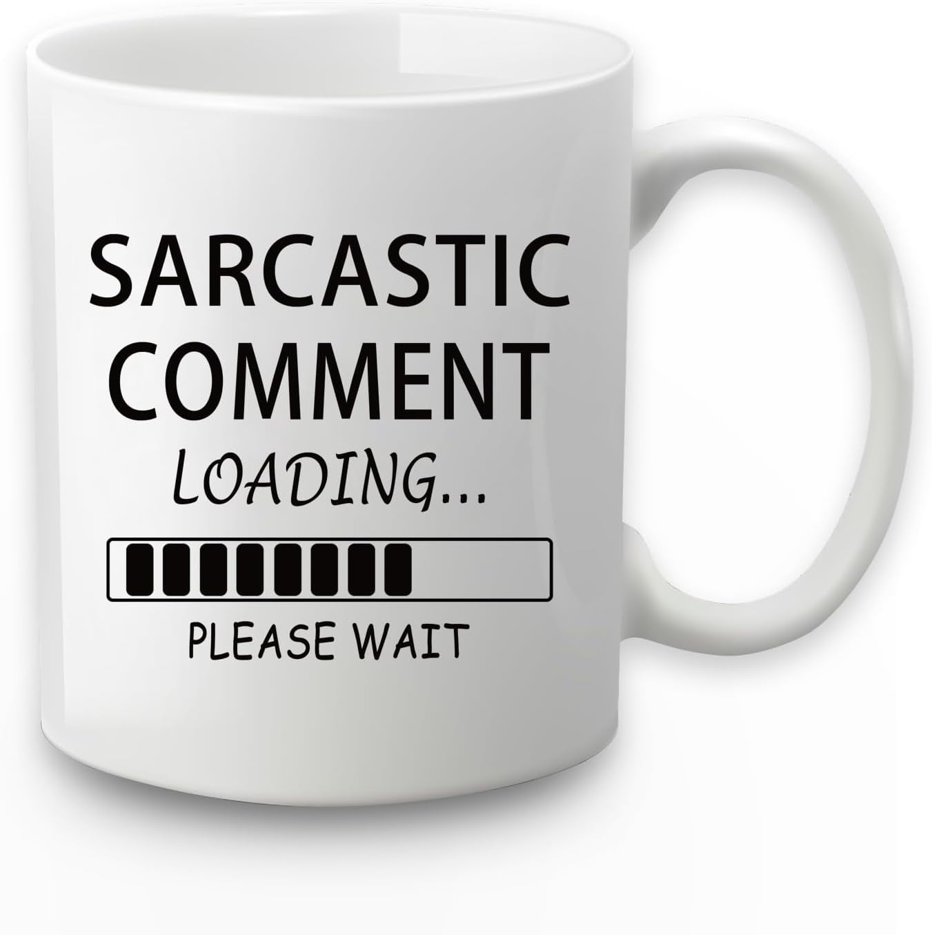 WENSSY Sarcastic Comment Loading Mug - Gift for Men, Coworkers, Friends - White Elephant ...