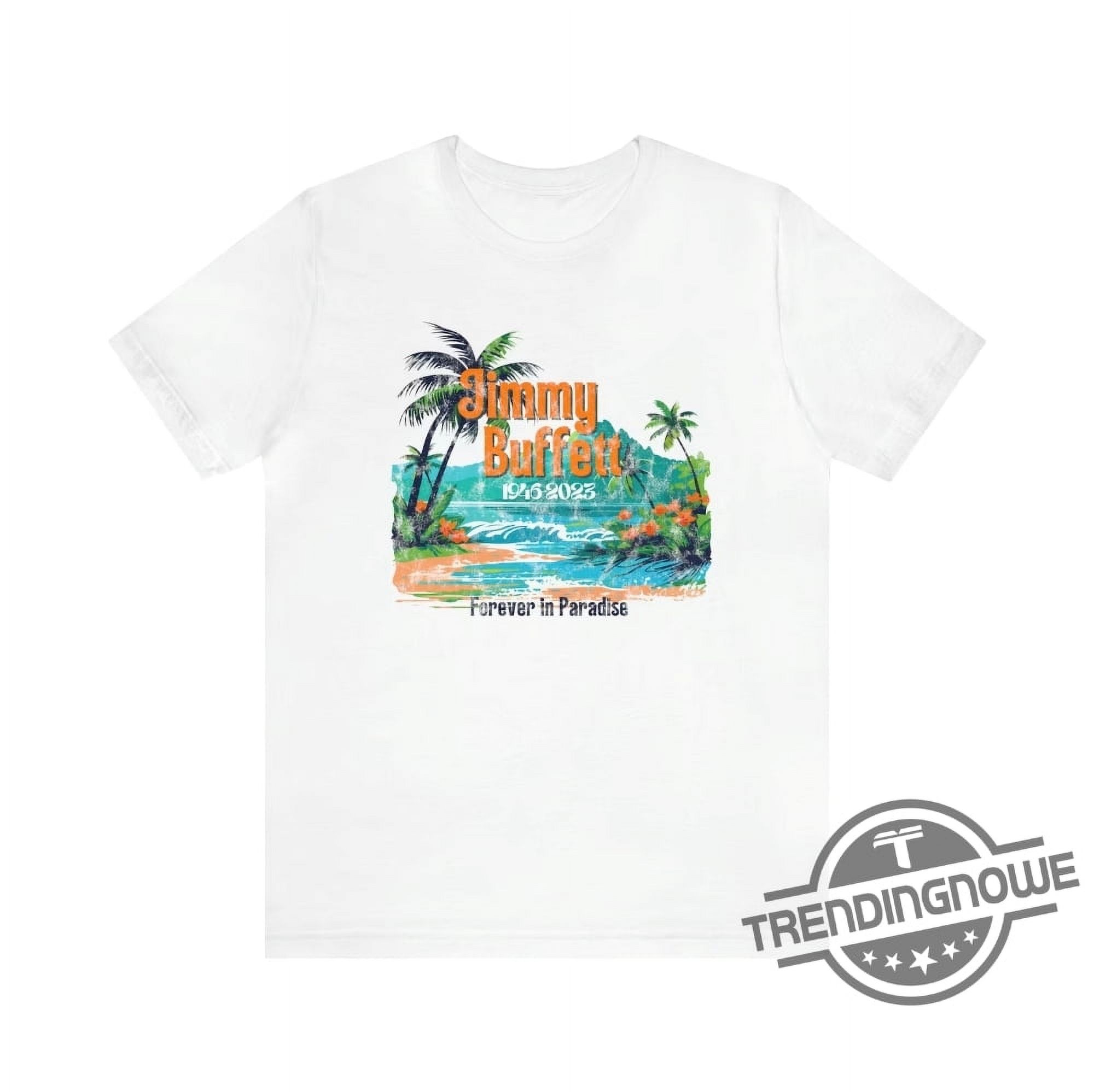 [WHITE] Jimmy Buffett Shirt Jimmy Buffett T-shirt Forever In Paradise ...