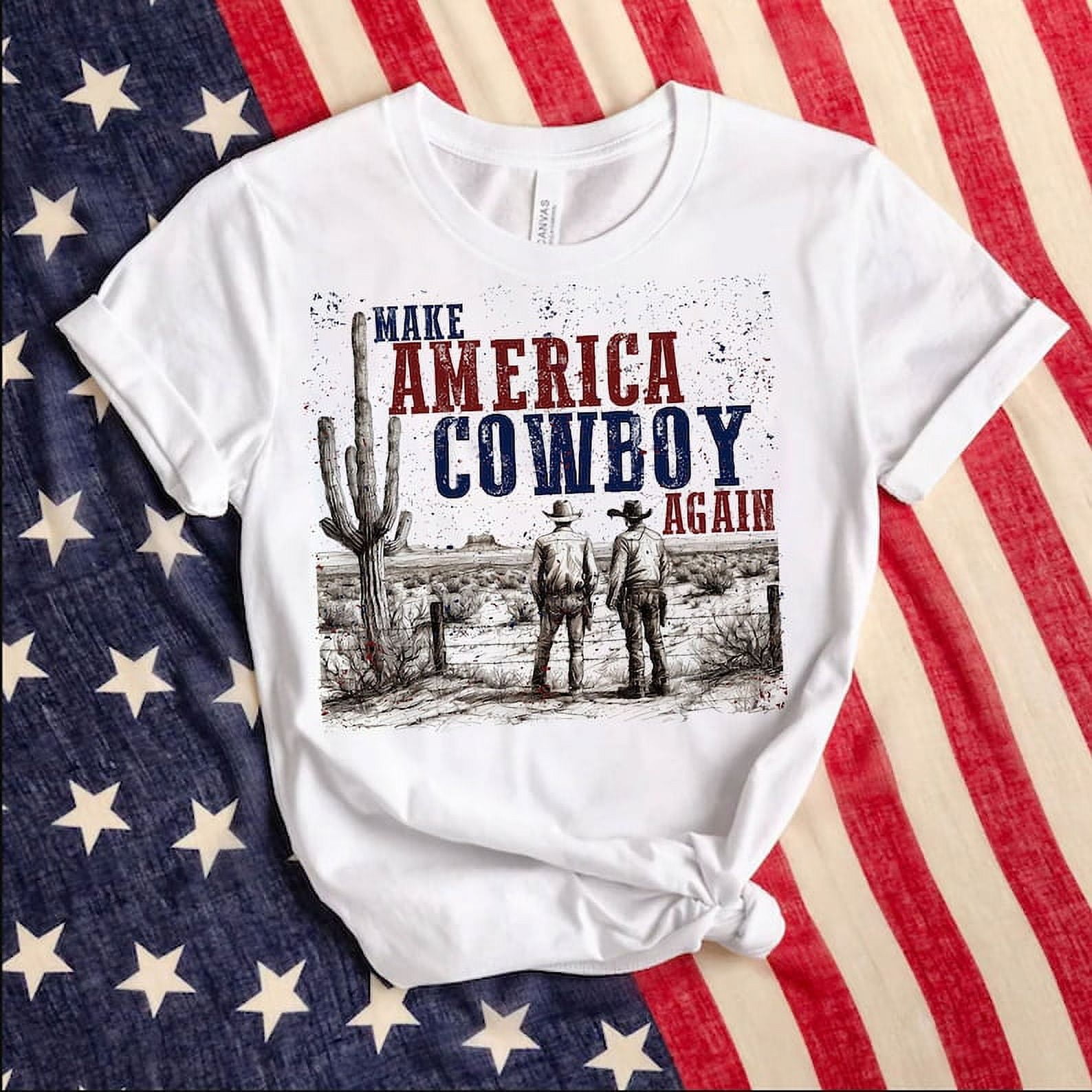 [WHITE] Make America Cowboy Again , Western , 4th of July , Western 4th ...