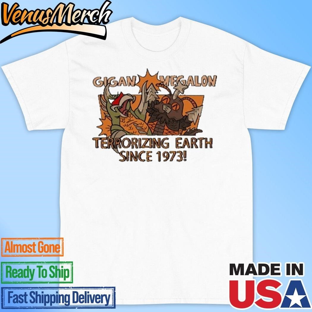 [WHITE] Official Gigan Megalon Terrorizing Earth Since 1973 Shirt ...