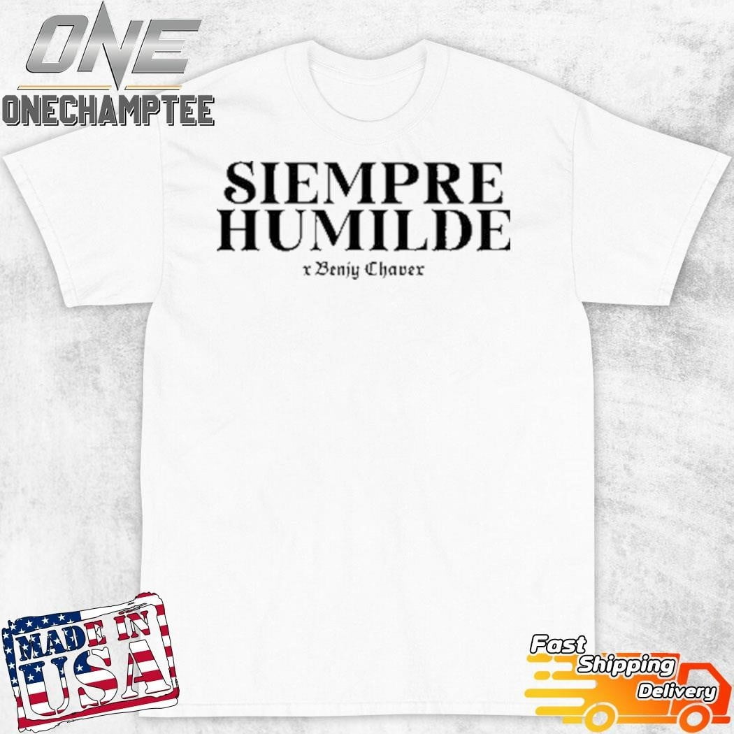 [WHITE] Siempre Humilde X Benjy Chavex Shirt - Walmart.com