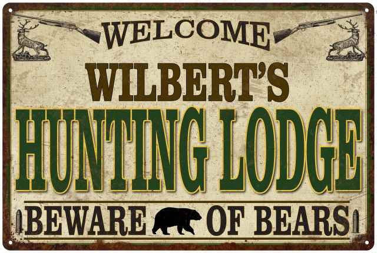 WILBERT'S Hunting Lodge Sign Man Cave 8x12 Metal Sign 208120085405 ...