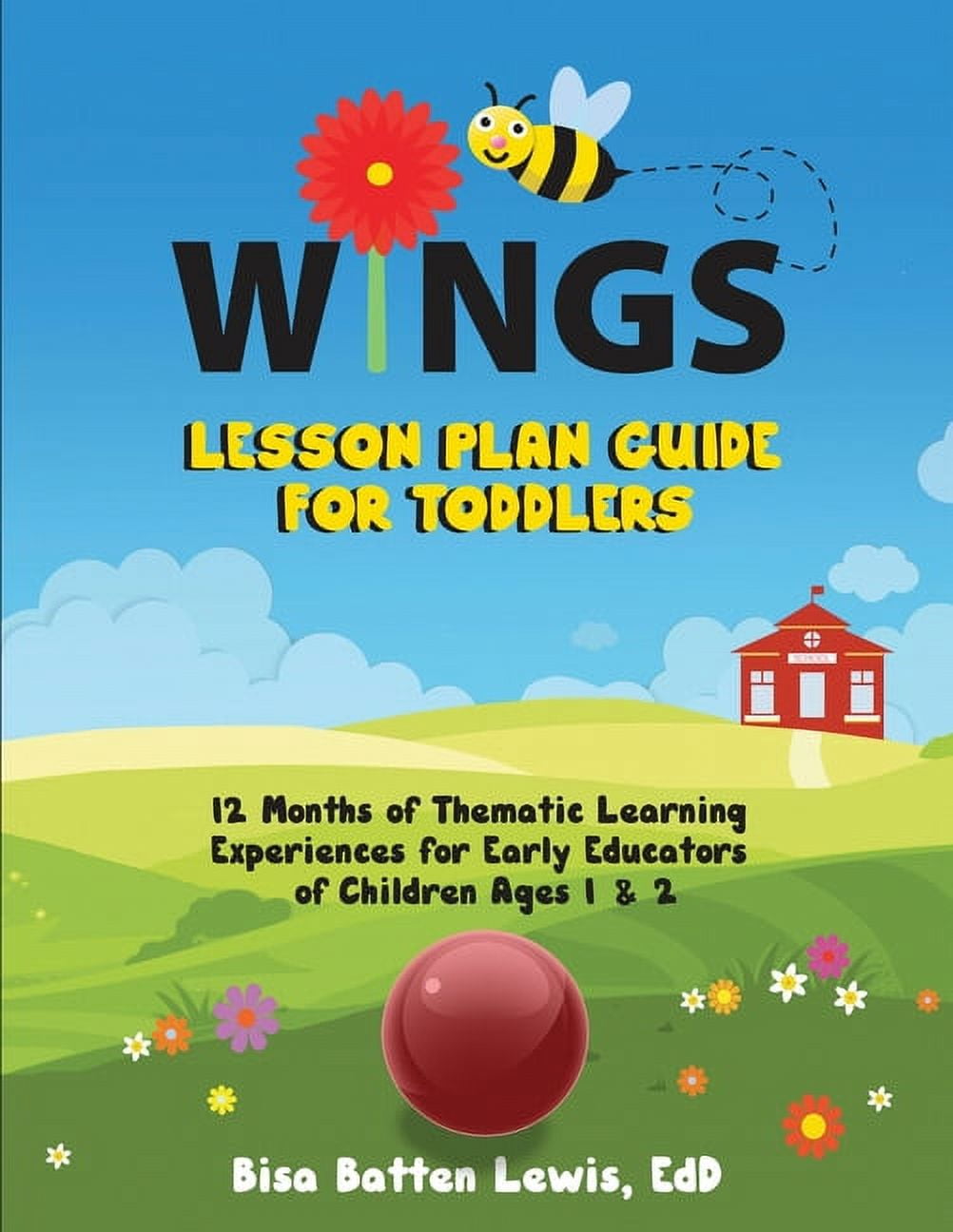 WINGS Lesson Plan Guide for Toddlers : 12 Months of Thematic Learning ...