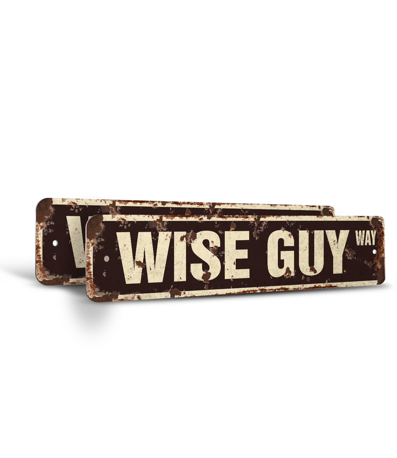 WISE GUY Vintage Style Rustic Street Sign – (2 Pack) Hood Mob Gang ...