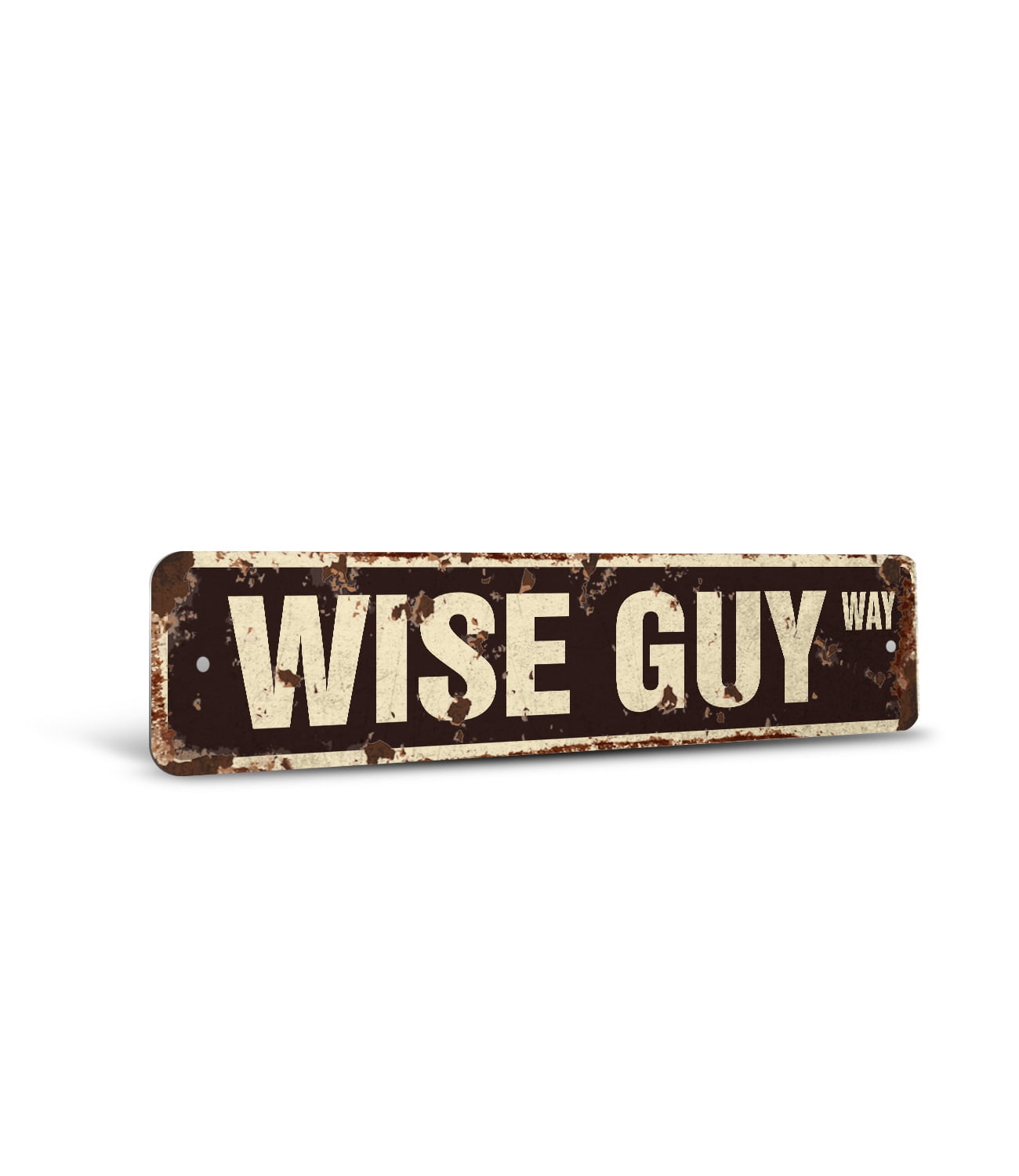 WISE GUY Vintage Style Rustic Street Sign – Hood Mob Gang Mafia ...