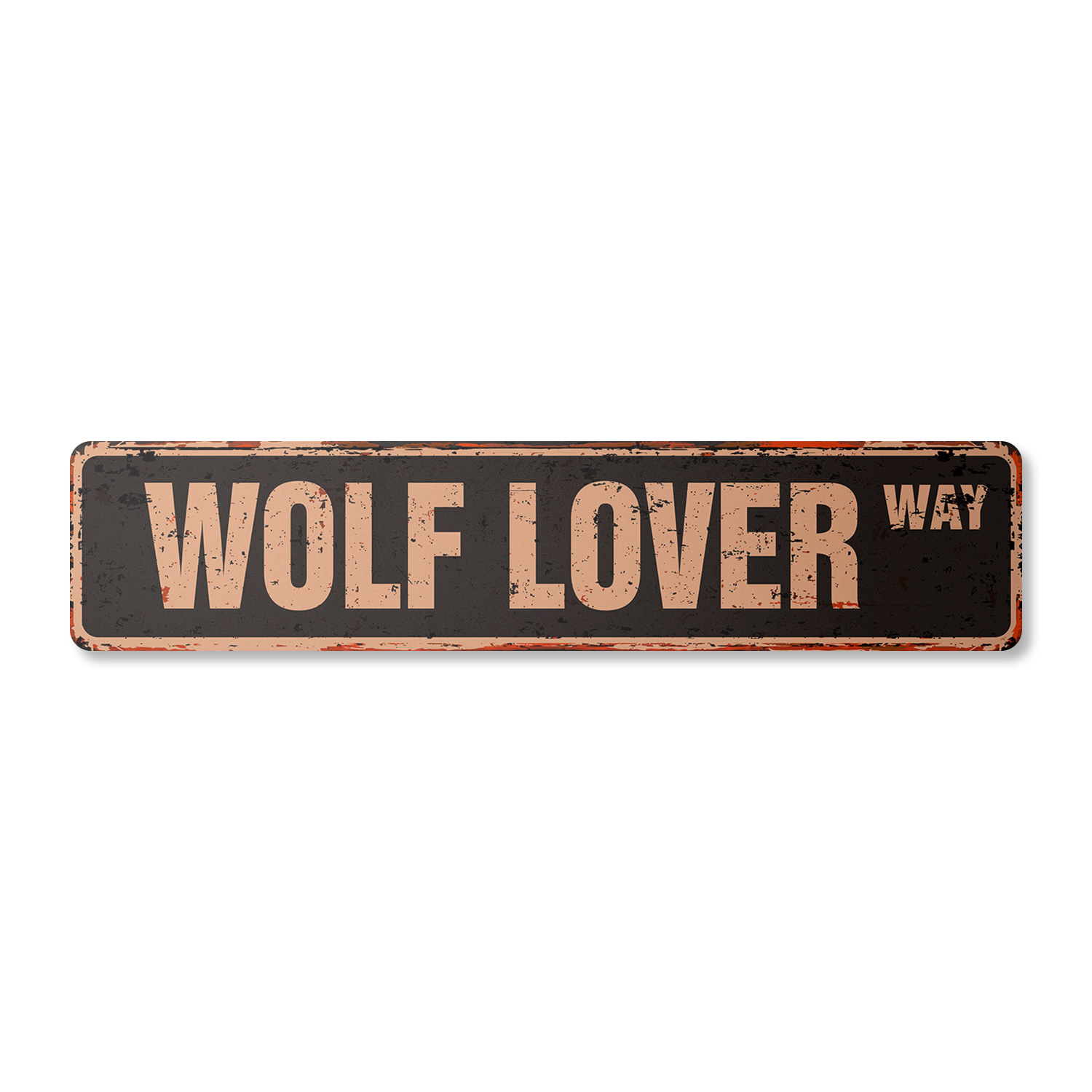 WOLF LOVER Vintage Plastic Street Sign animal hunter wilderness forrest ...