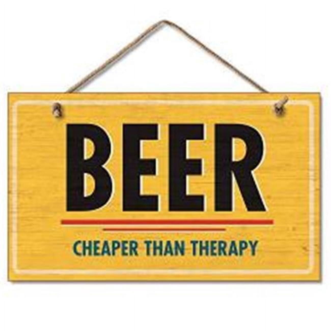 Highland Home Beer Cheaper Than Therapy Hanging Wood Sign 9.5 inch by 5 ...