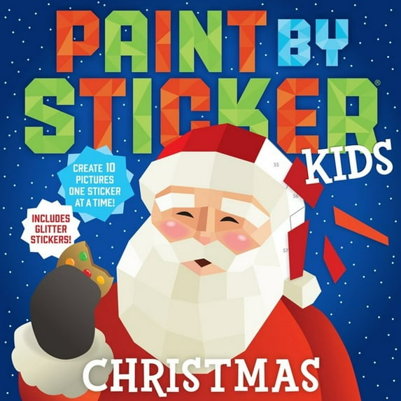 Workman, Paint by Sticker Kids: Christmas Create 10 Pictures + Glitter ...