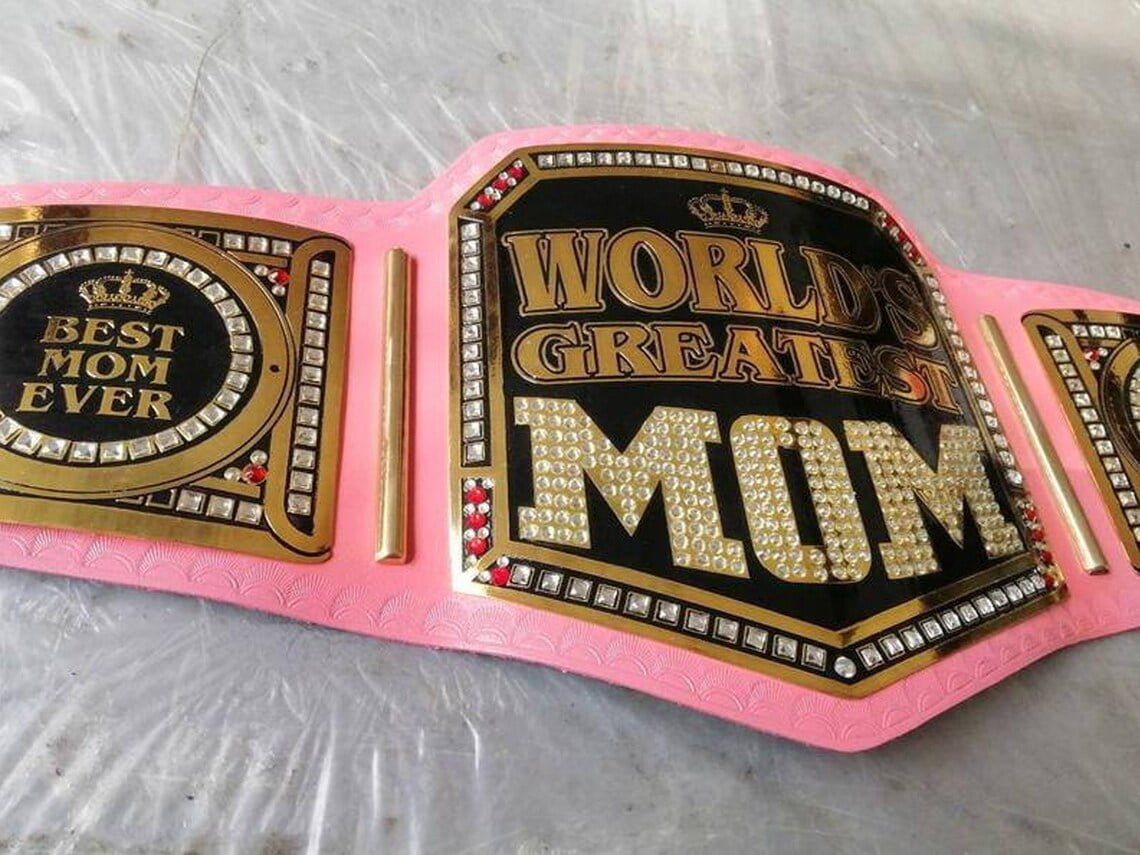 WORLD GREATEST Mom Wrestling Championship belt Gift For Mom/Mother day ...