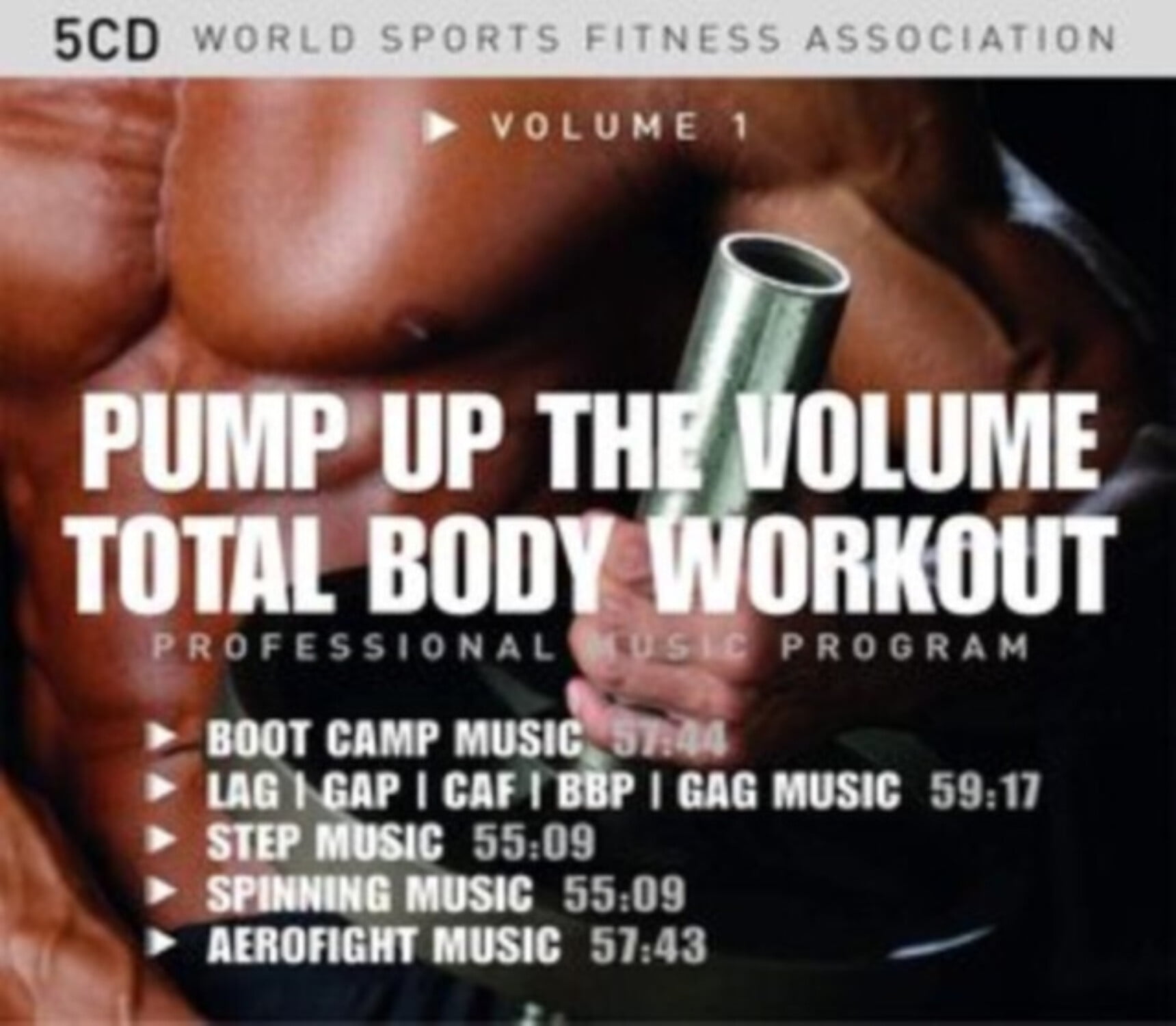 Pump Up the Volume - Total Body Workout World Sports Fitness ...