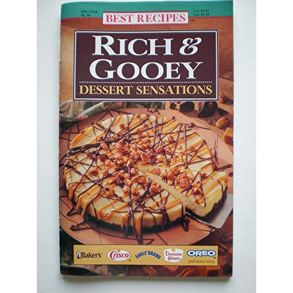 WPS 37530 No.44 VOL. 1 BEST RECIPES " RICH & GOOEY " DESSERT SENSATIONS ...