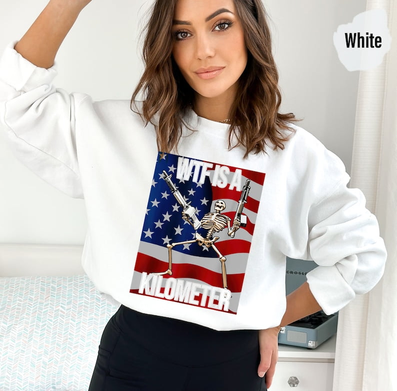 WTF Is A Kilometer July 4th Skeleton Funny Cringey USA Meme Sweater ...