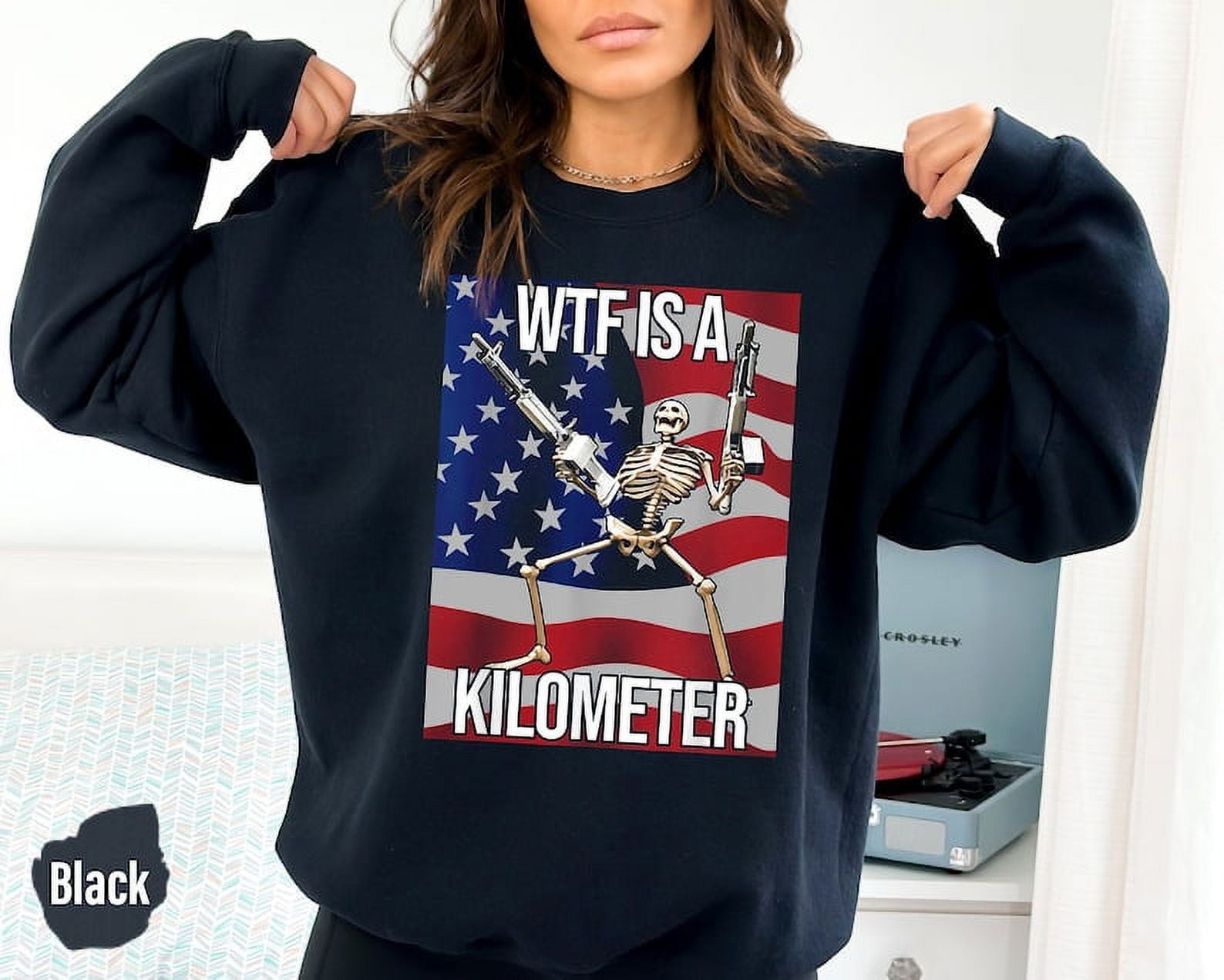 WTF Is A Kilometer July 4th Skeleton Funny Cringey USA Meme Sweater ...