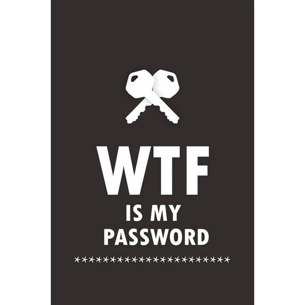 Wtf Is My Password Internet Password Logbook Alphabetical Password