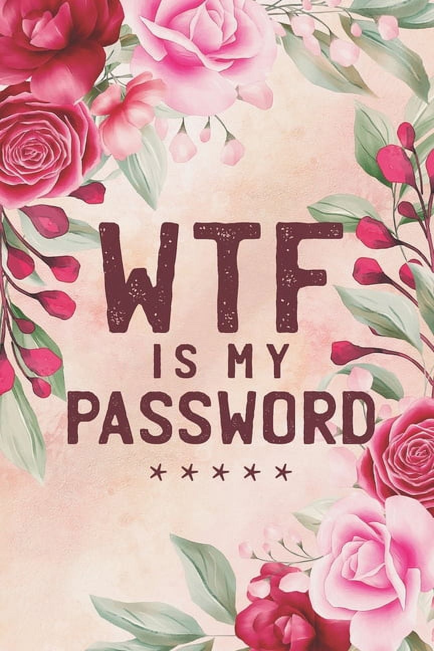 WTF Is My Password: Password Book, Password Book with Alphabet Tabs ...