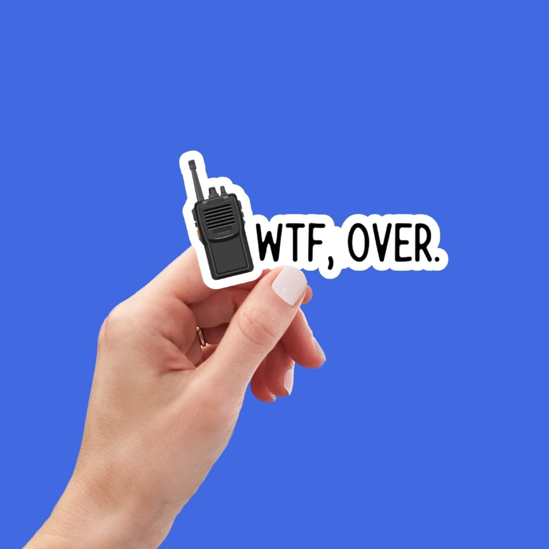 WTF, Over Vinyl Sticker, Funny Stickers, Sarcasm Stickers, Sarcastic ...