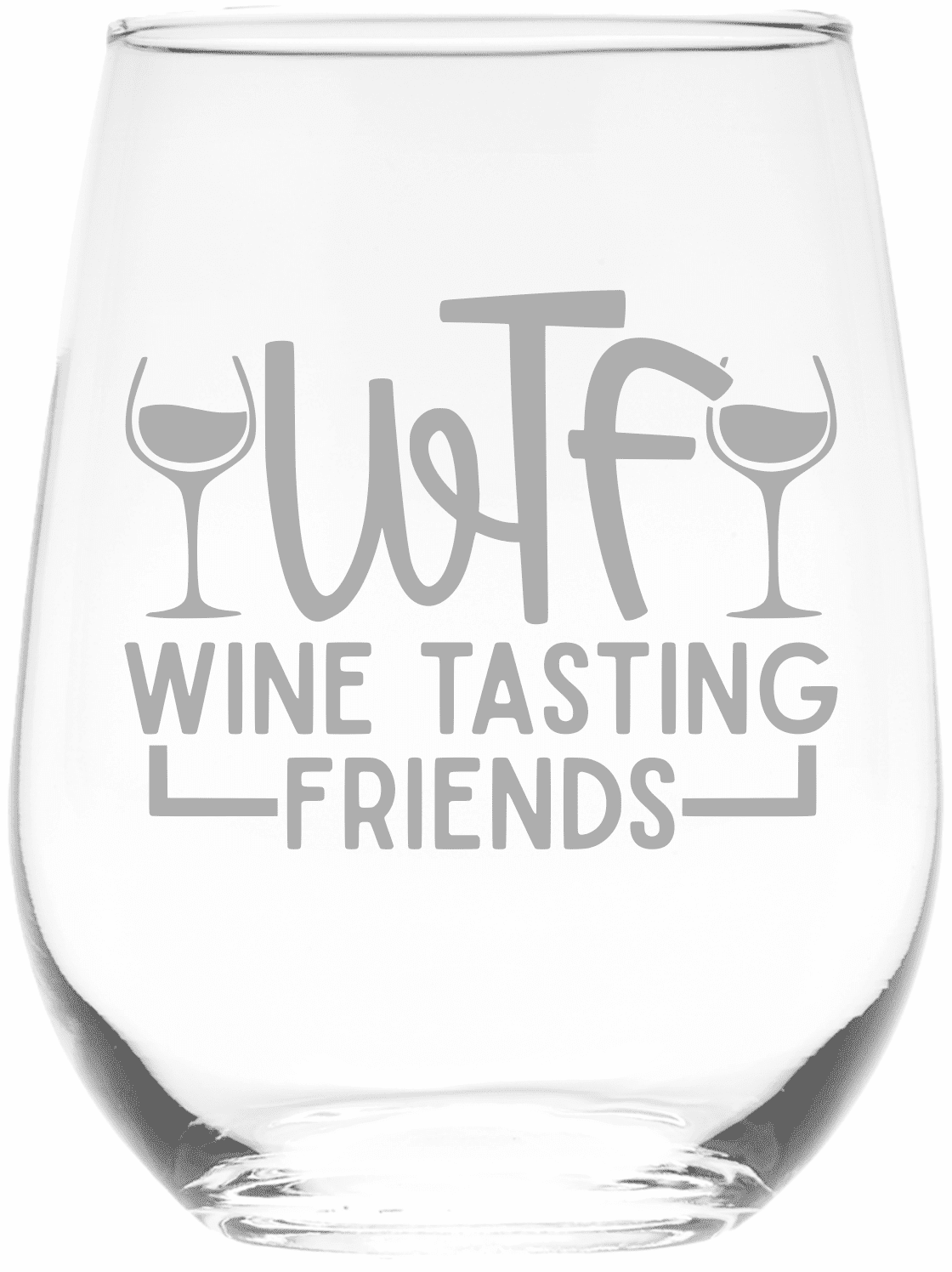 C&M Personal Gifts 17 oz WTF Wine Tasting Friends Stemless Wine Glass ...