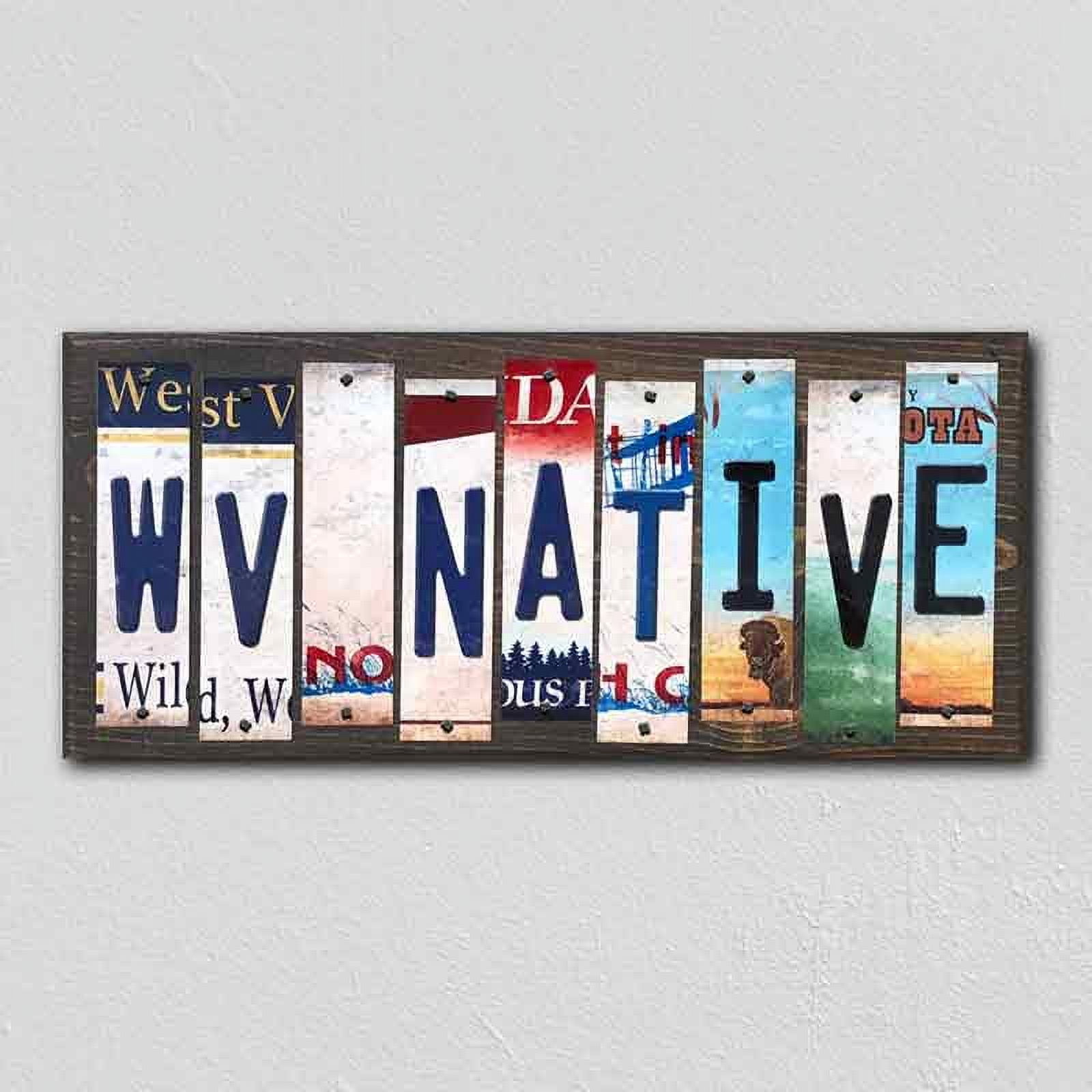 WV Native License Plate Tag Strips Novelty Wood Signs WS-549 8" x ...