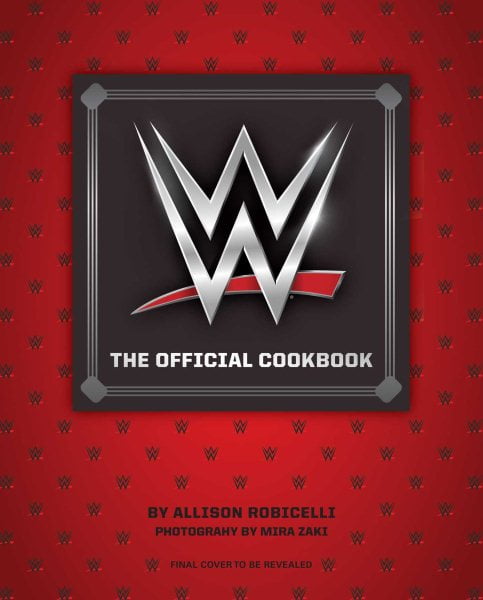 WWE: The Official Cookbook (Hardcover) - Walmart.com
