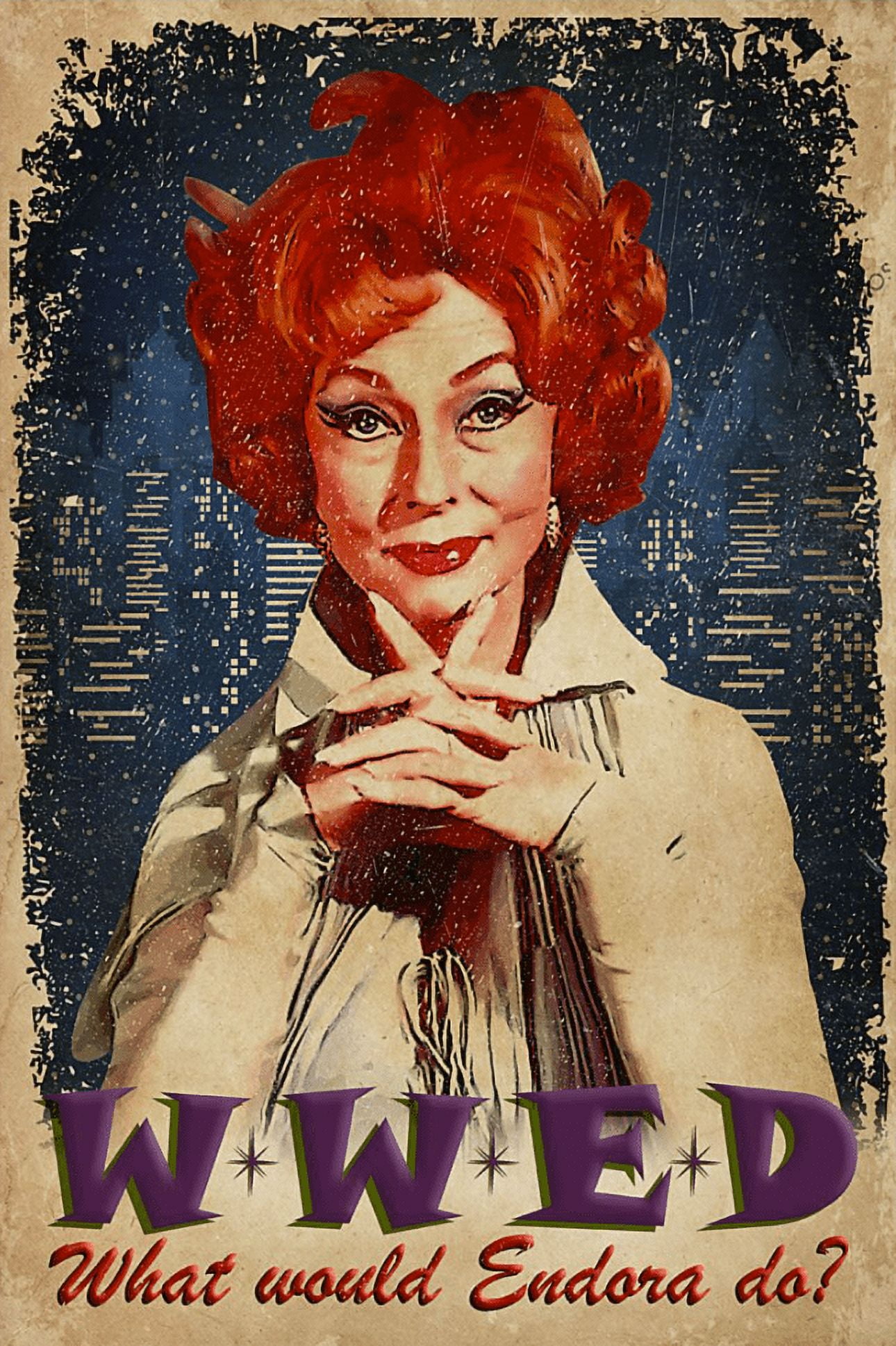 WWED what would Endora do poster 11 x 17 Inch Poster - Walmart.com