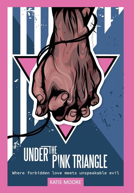 WWII Historical Fiction Under the Pink Triangle: Where forbidden love ...