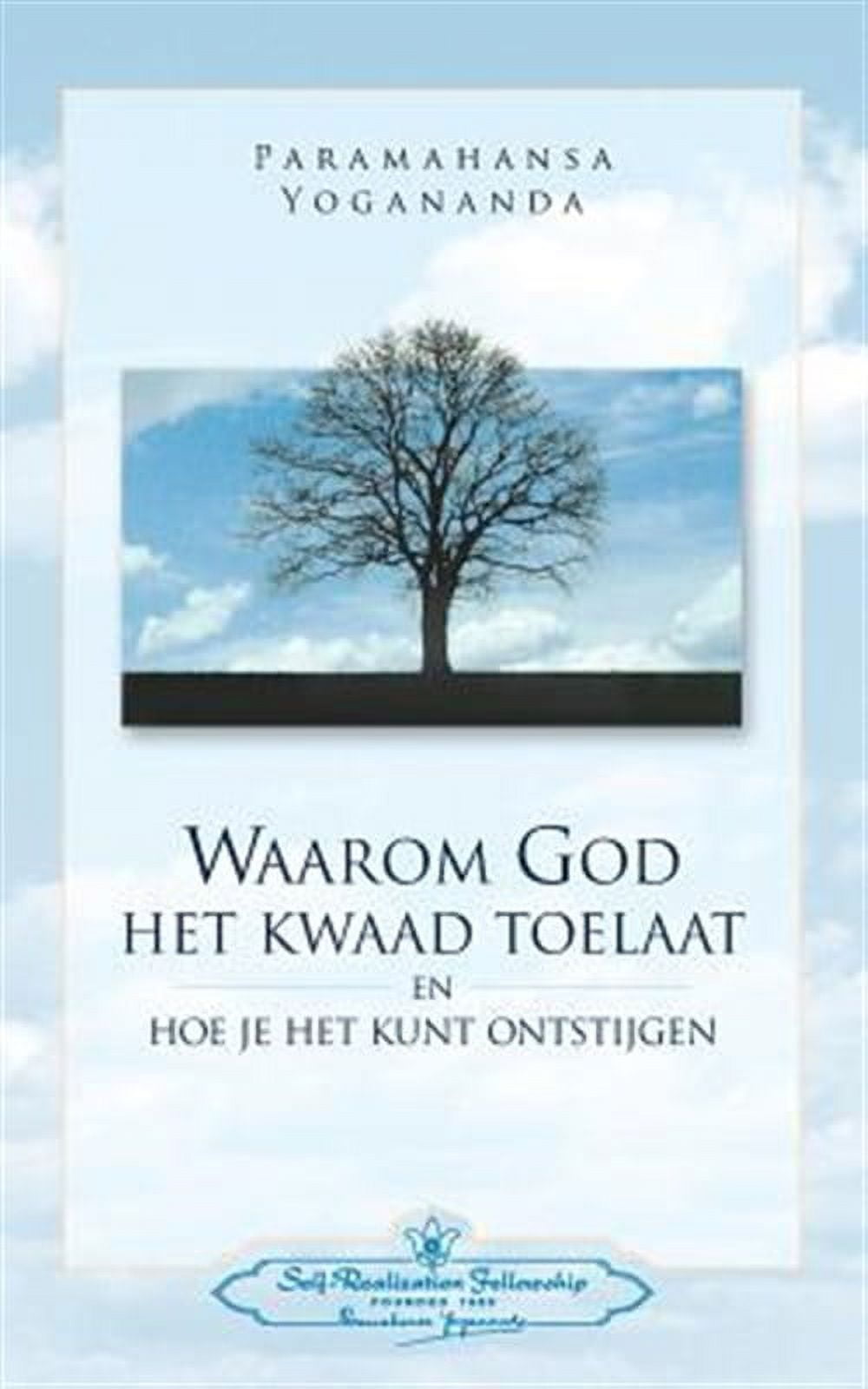 Waarom God Het Kwaad Toelaat - Why God permits Evil (Dutch ...