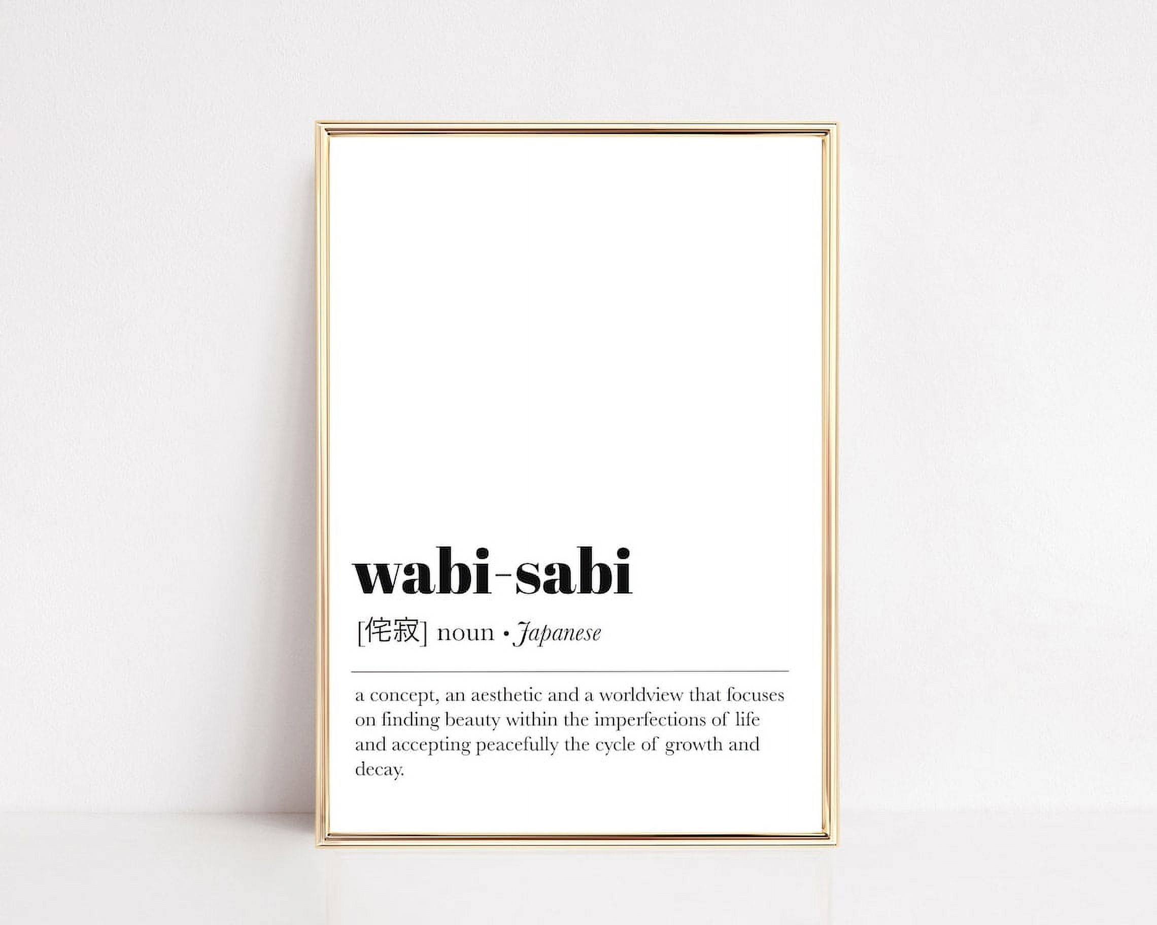 Wabi-Sabi Definition Print Wabi-Sabi Art Inspirational Wall Art ...