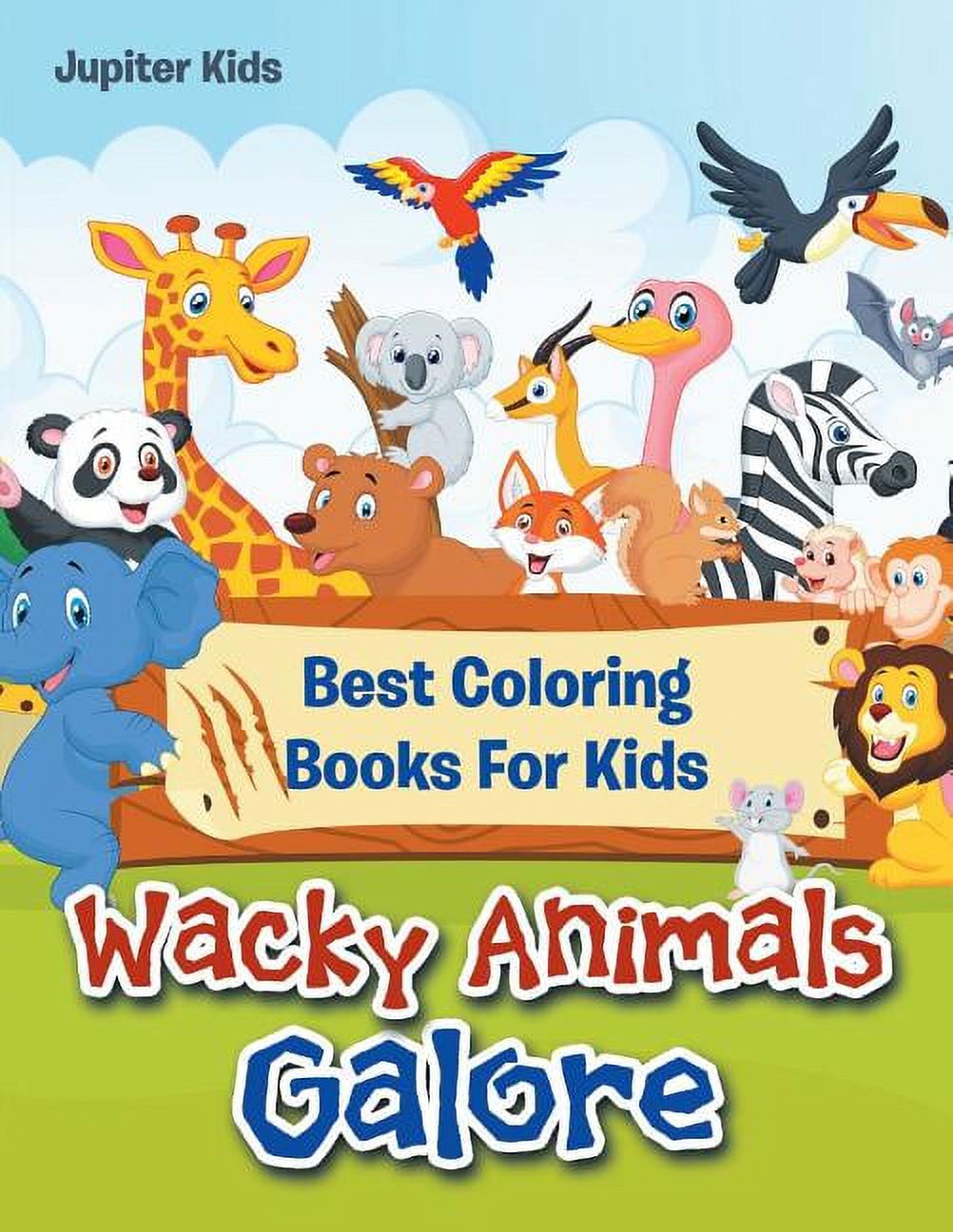 Wacky Animals Galore: Best Coloring Books For Kids (Paperback ...