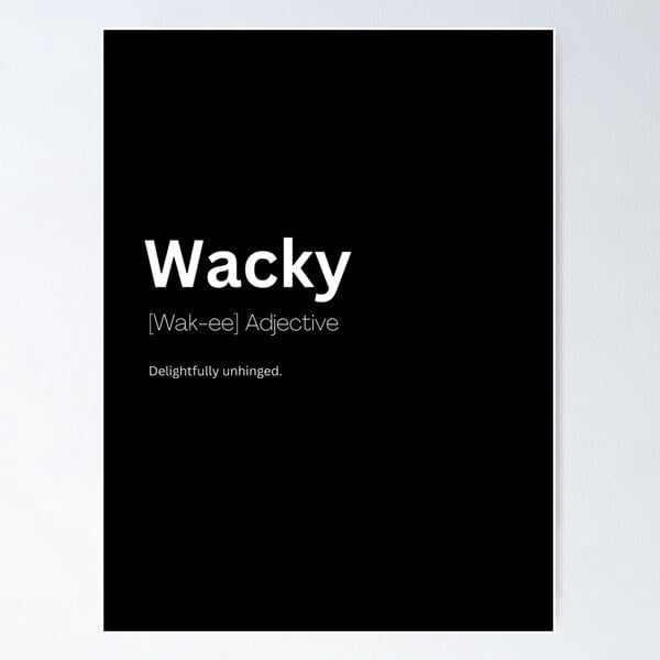 Wacky Dictionary Definition Poster Wall Art, Modern Wall Decor For ...