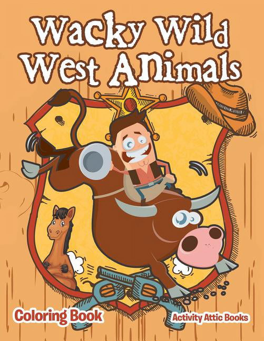 Wacky Wild West Animals Coloring Book (Paperback) - Walmart.com
