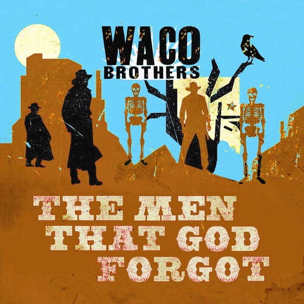 Waco Brothers - The Men That God Forgot - Music & Performance - CD ...
