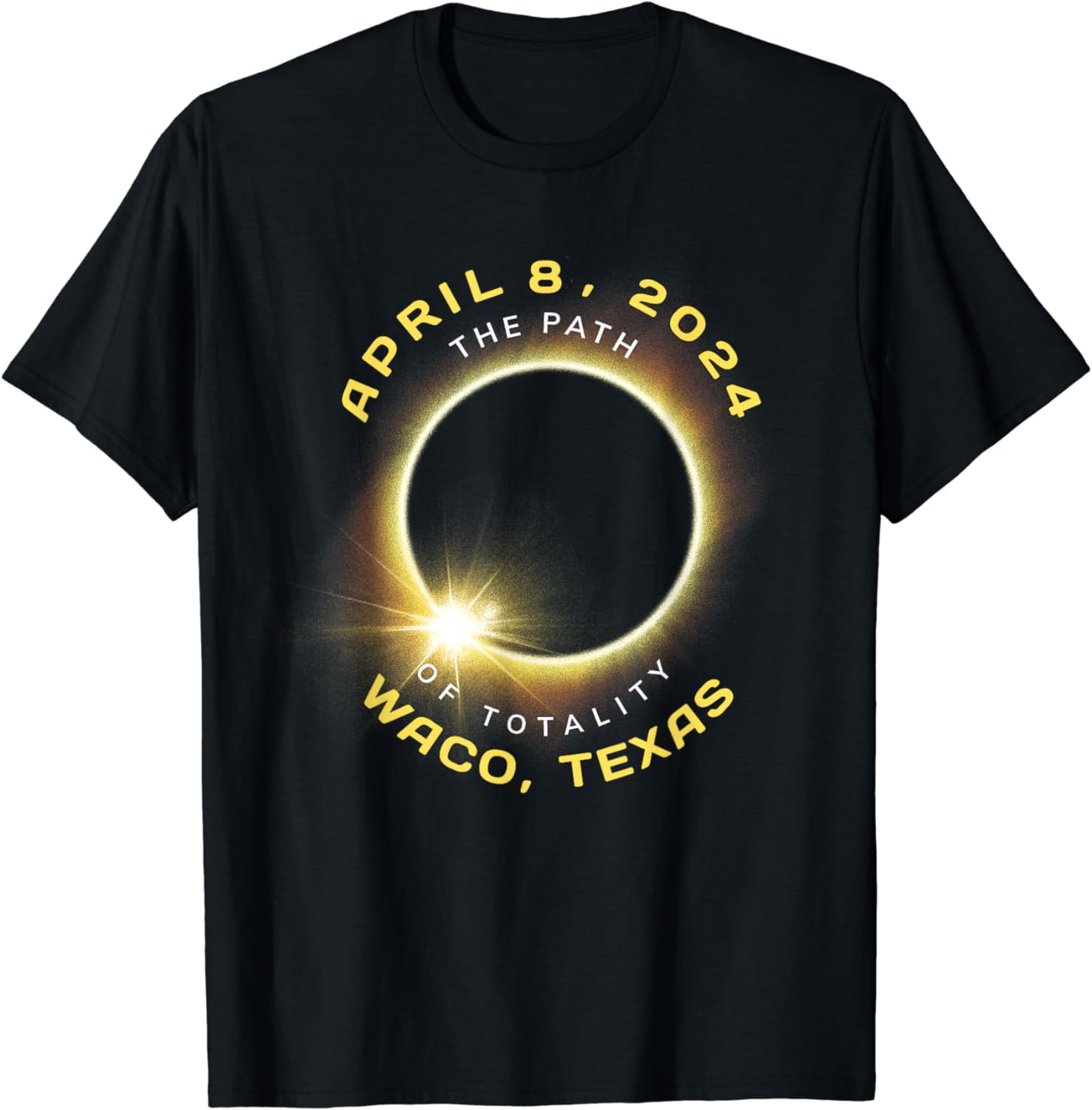 Waco Texas Solar Eclipse Totality April 8 2024 T-Shirt - Walmart.com