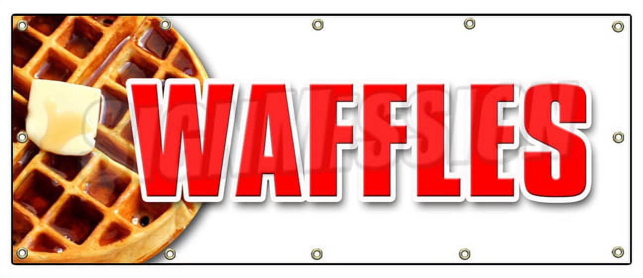 Waffles Banner 48" X 120" Heavy Duty 13 Oz Vinyl Banners with Grommets ...