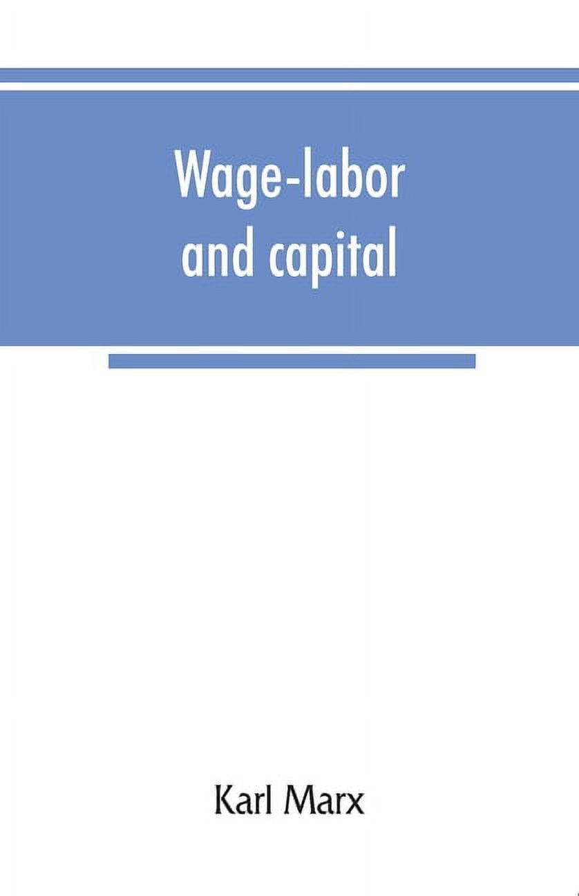 Wage Labor Marx