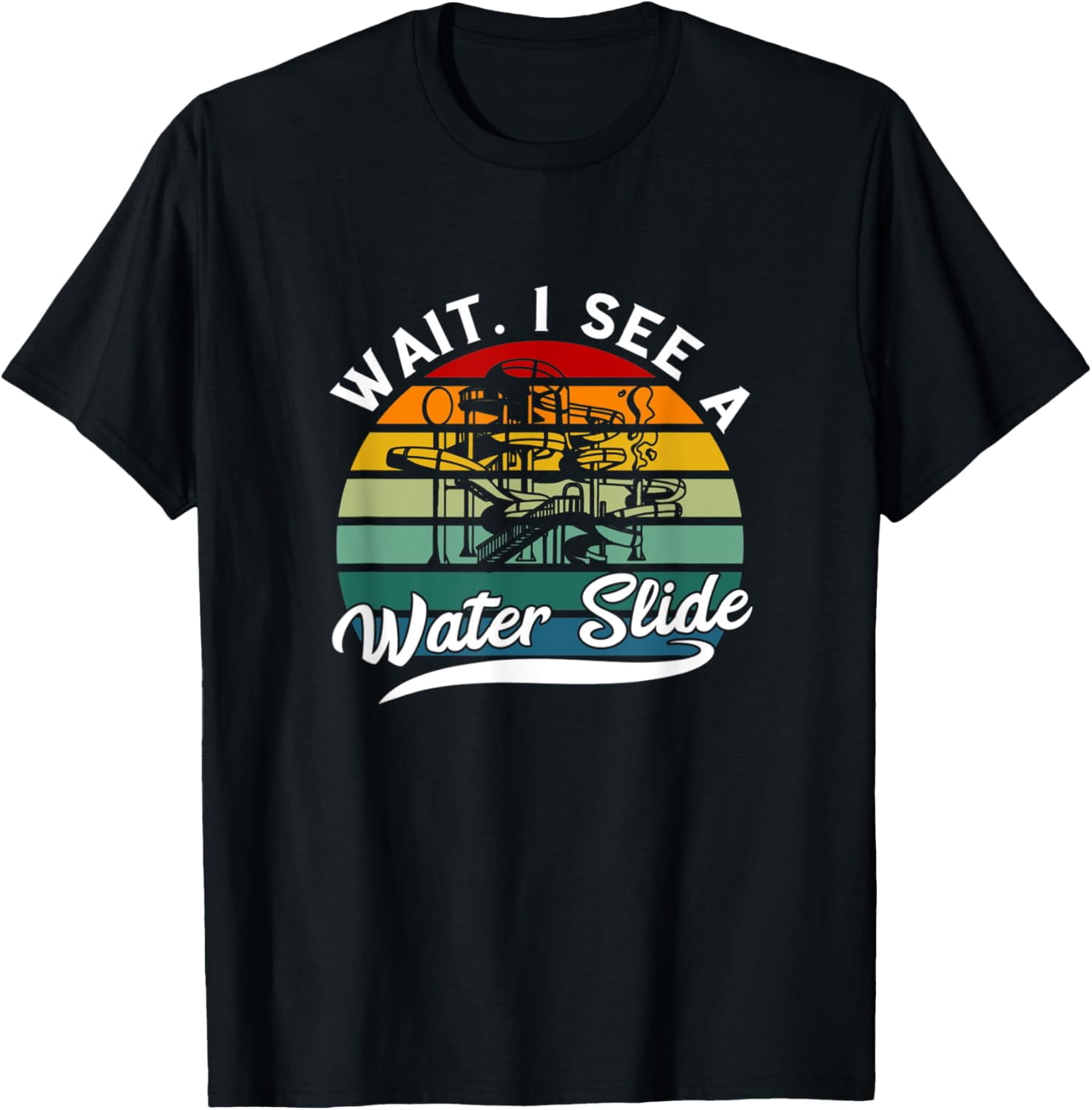 Wait I See A Water Slide Retro Vintage Sunset Aqua Park T-Shirt men and ...