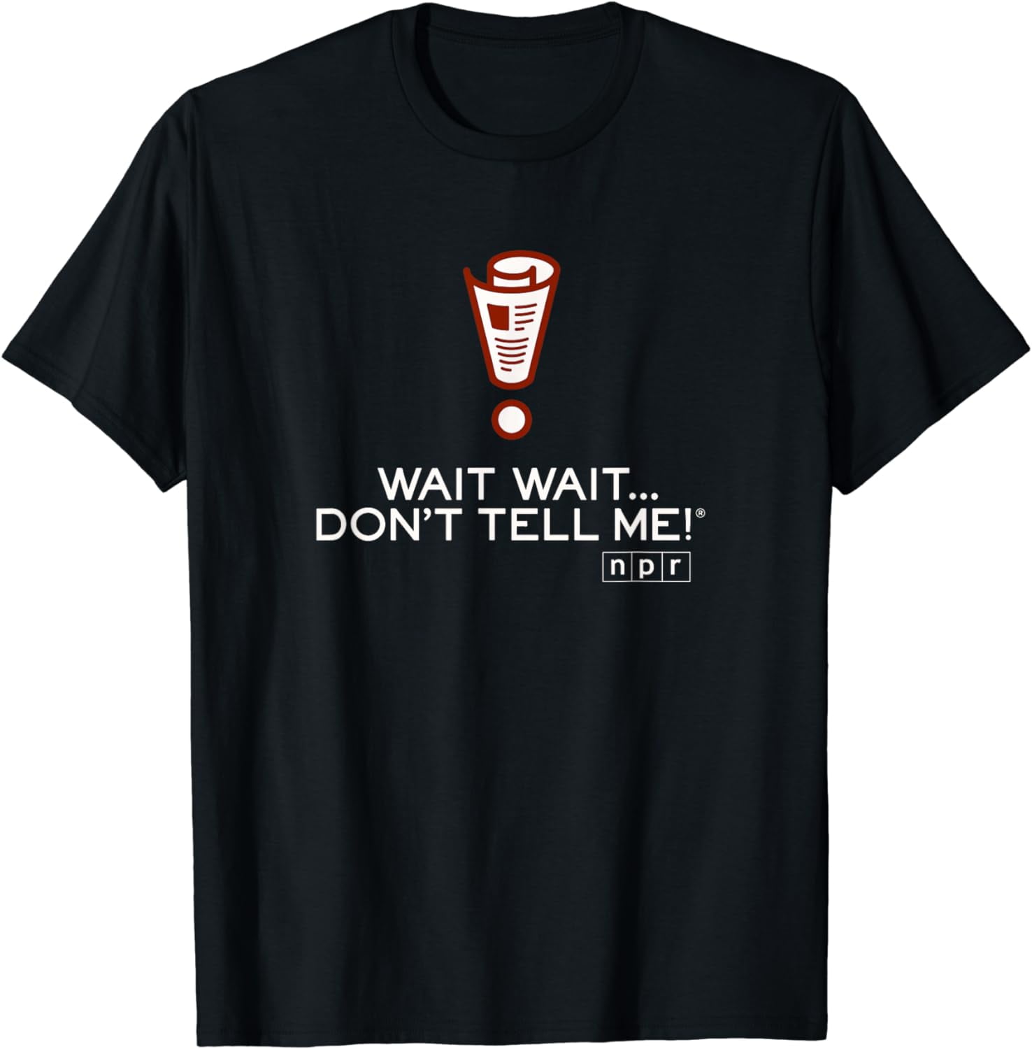 Wait Wait Don’t Tell Me Logo T-Shirt - Walmart.com