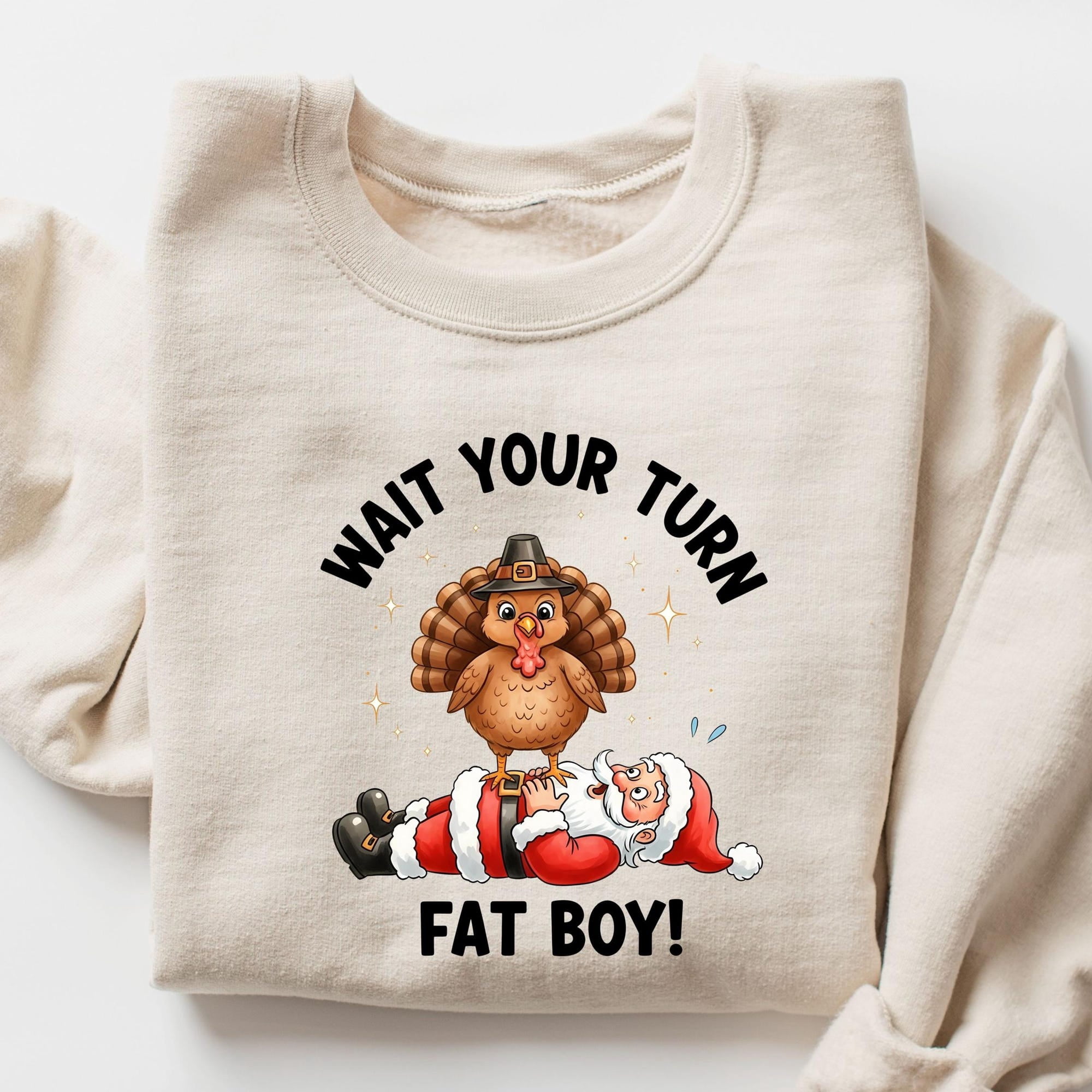 Wait Your Turn Fat Boy Sweat Funny Thanksgiving Sweat Family Gift ...