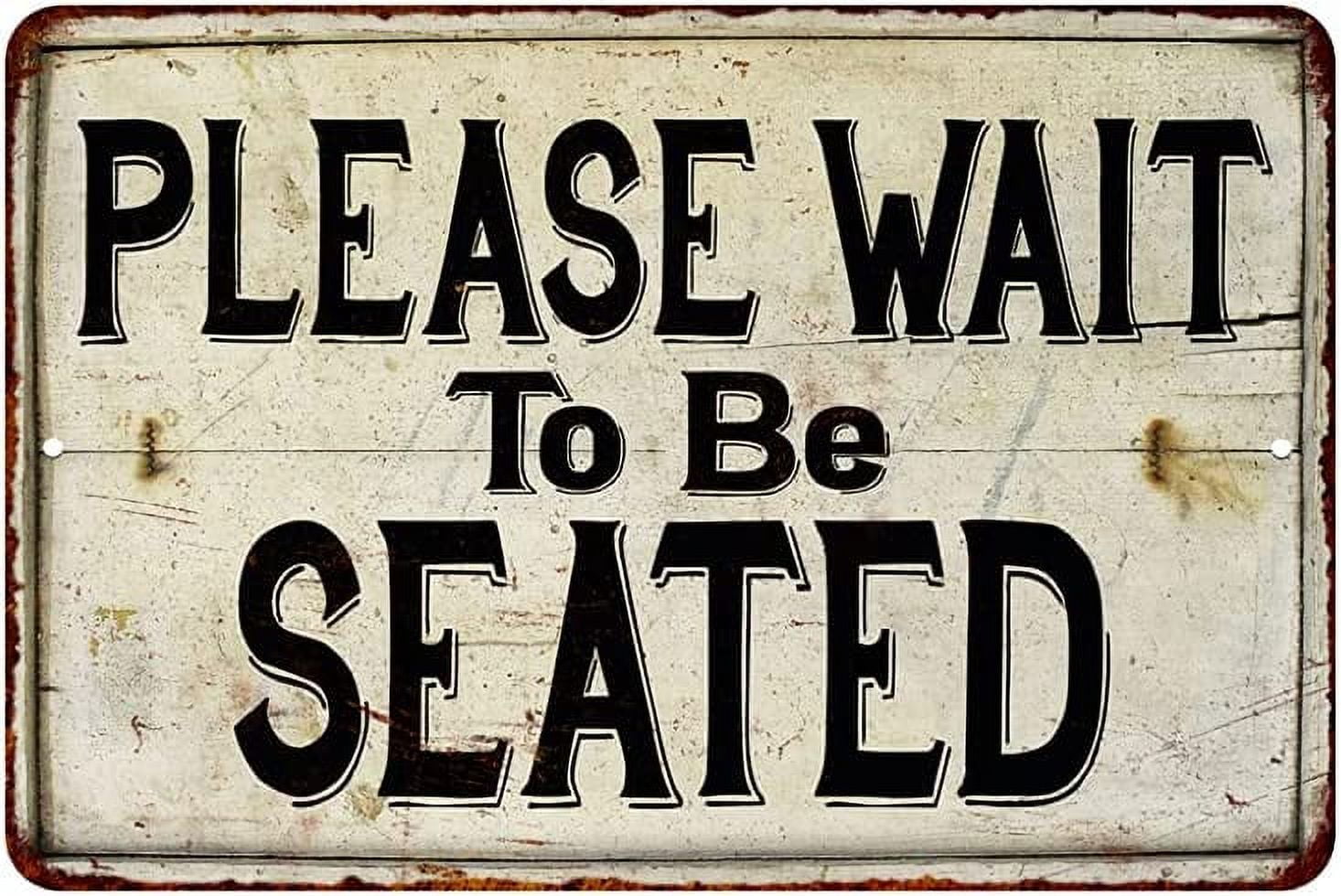 Wait to be Seated Sign Vintage Restaurant Signs Lobby Waiting Hostess ...