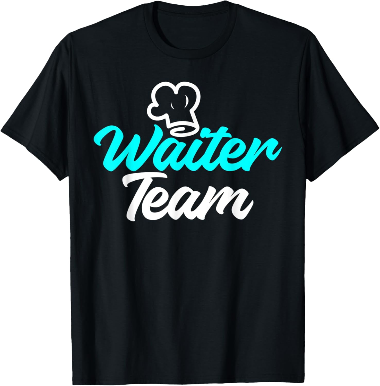 Waiter Team Work Restaurant Waitress Waiter T-Shirt - Walmart.com