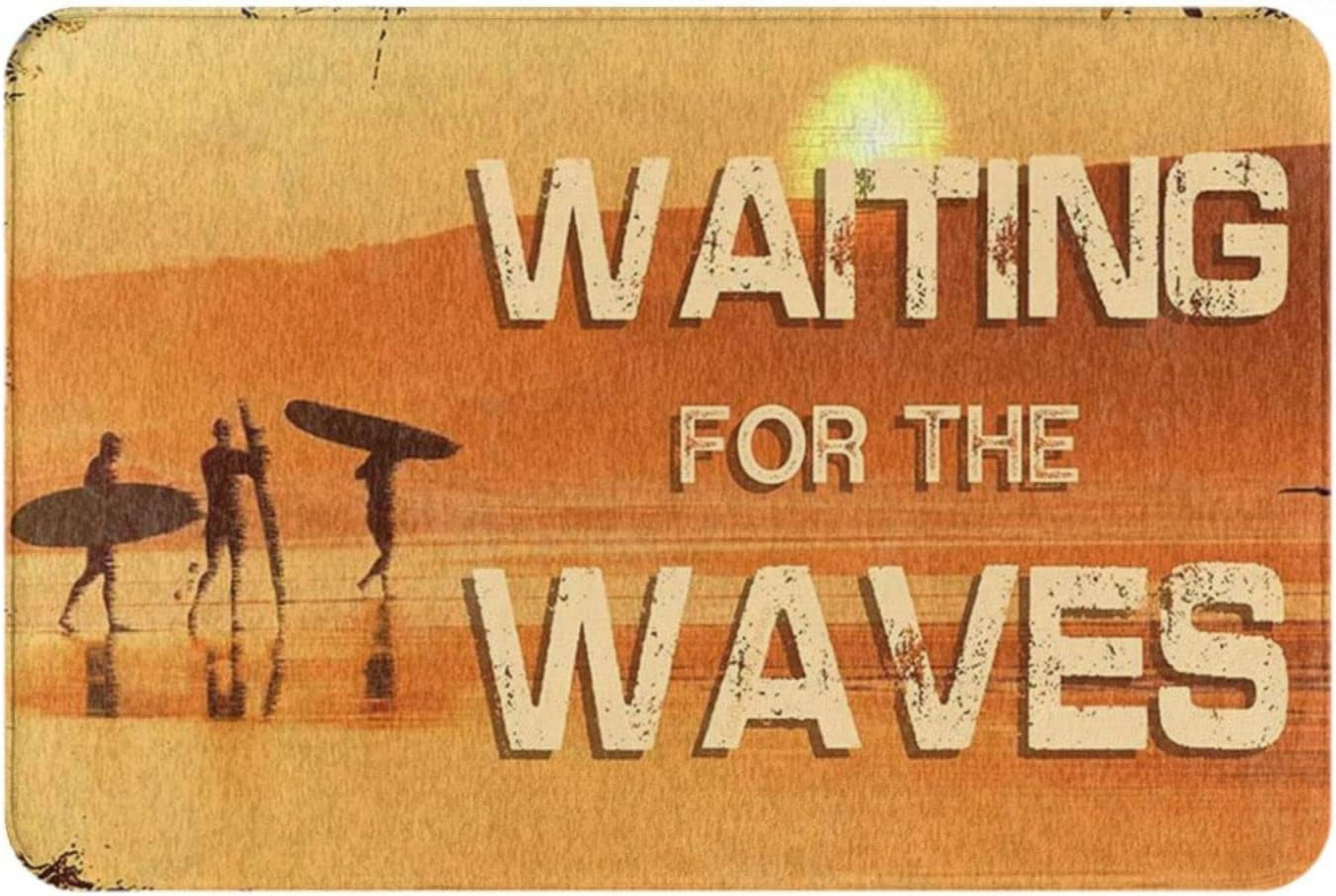 Waiting for The Waves Surf Indoor Beach Garden Tub Bar Non-Slip ...