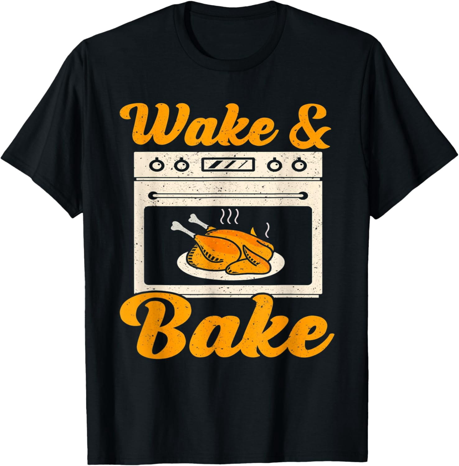 Wake Bake Turkey Feast Meal Dinner Chef Funny Thanksgiving T-Shirtmen ...