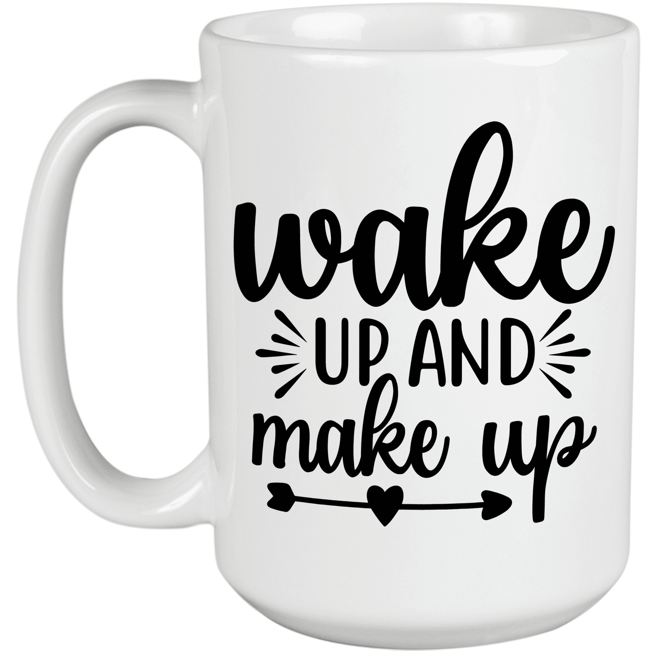 Wake up & Makeup with Arrow & Heart Design - Beauty Themed Merch for ...