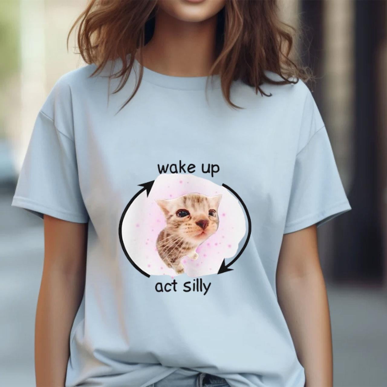 Wake Up Act Silly Shirt, Crying Banana Cat Meme, Sad Kitty Cat, El Gato ...