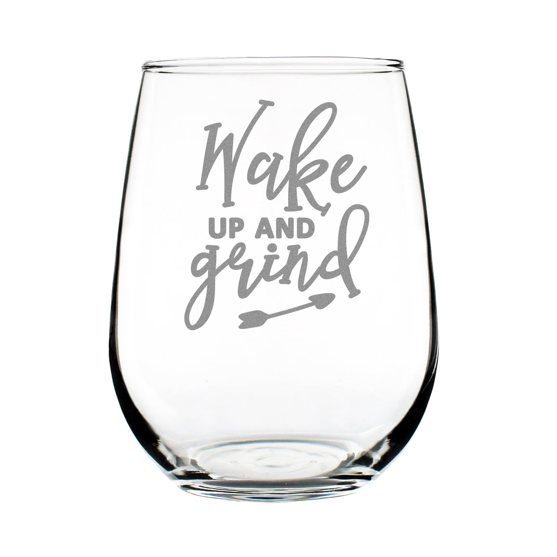 Wake Up And Grind stemless wine glass, hand engraved etched ...