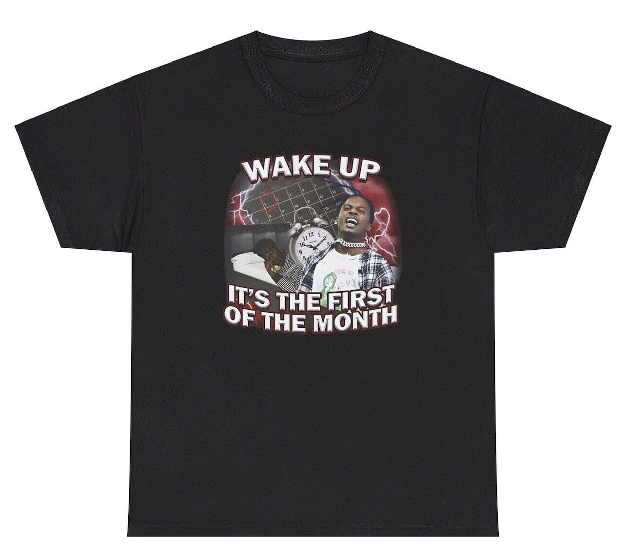 Wake Up It's The First Of The Month TShirt Funny Rap Bootleg Dank Meme ...
