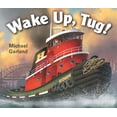 Wake Up Tug (Board Book) - Walmart.com