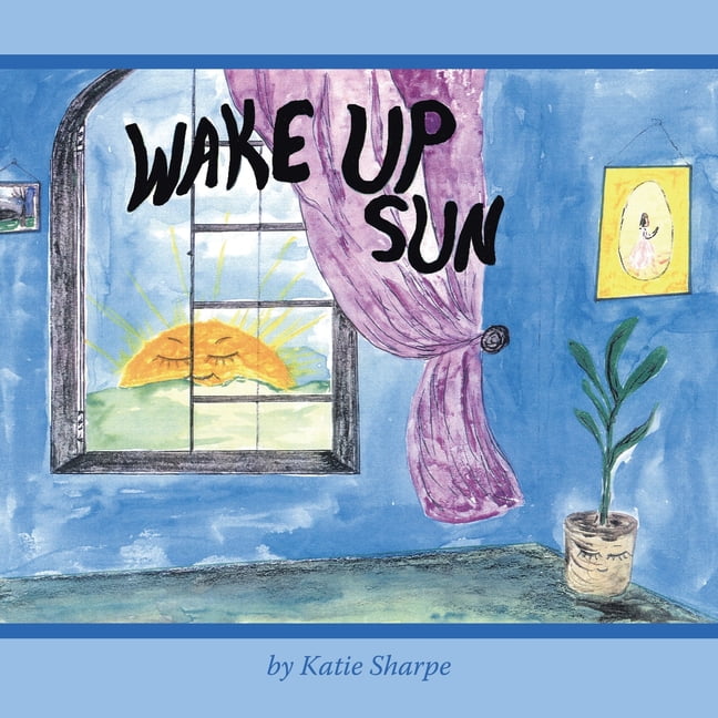 Wake up Sun (Paperback) - Walmart.com